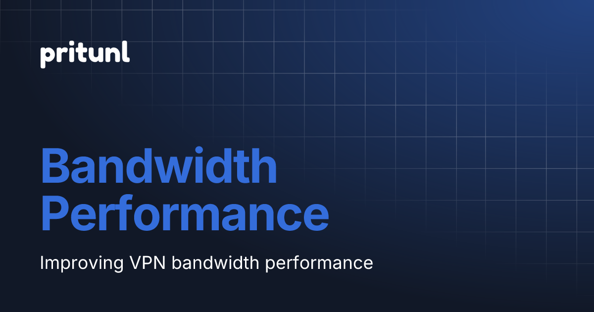 Bandwidth Performance | Pritunl VPN | Pritunl Documentation