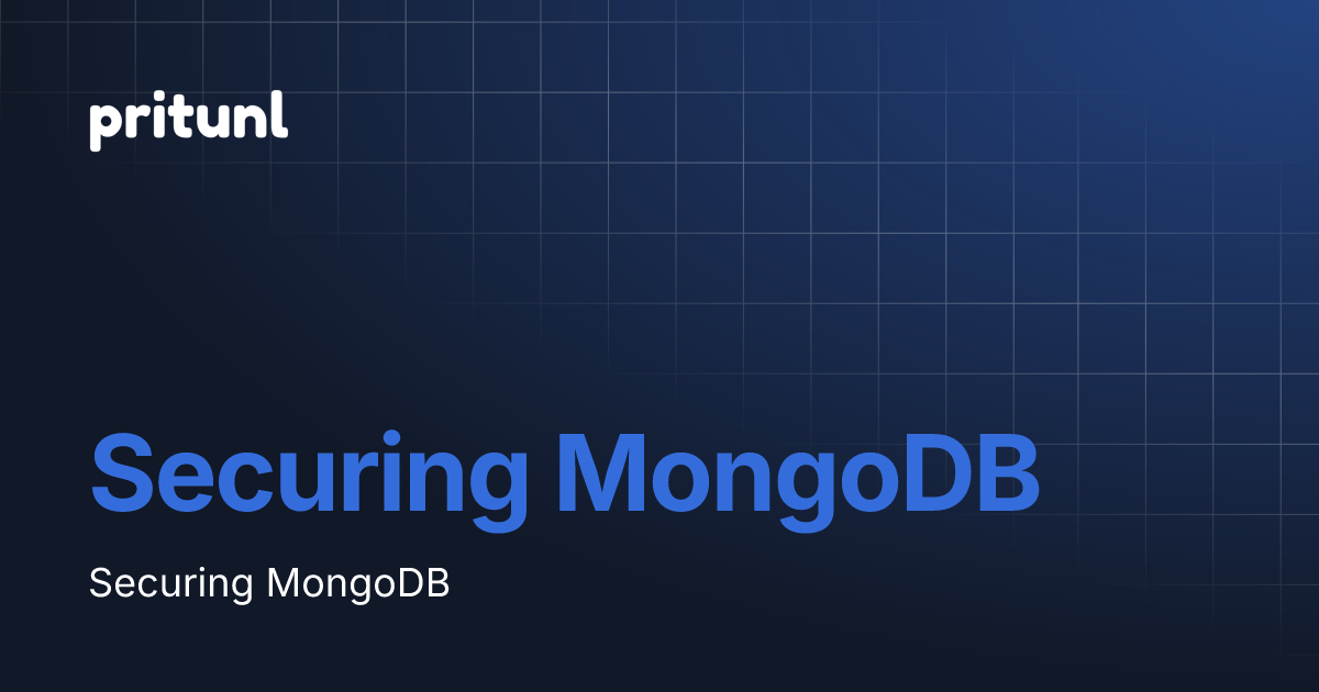 Securing MongoDB | Pritunl Documentation