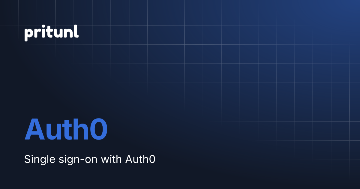 Auth0 | Pritunl Zero | Pritunl Documentation